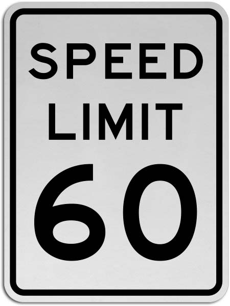 Speed Limit 60 MPH Sign MUTCD Compliant Aluminum Traffic Sign – Traffic ...
